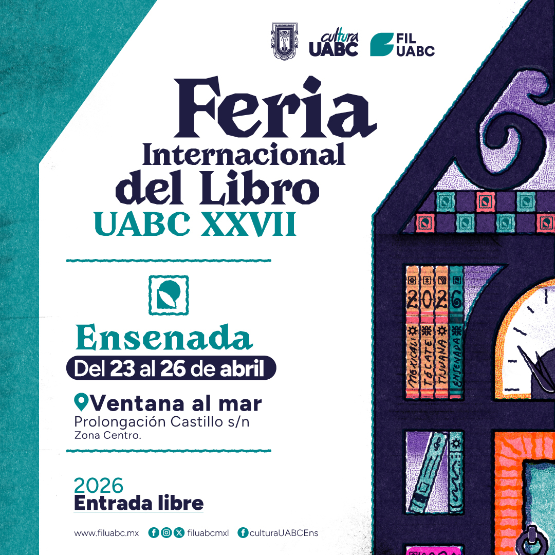 XXVll FIL UABC-Ensenada | QueHacer Cimarrón UABC